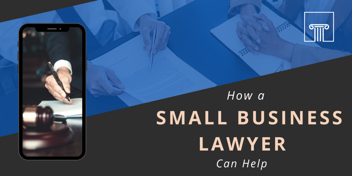 How A Small Business Lawyer Can Help