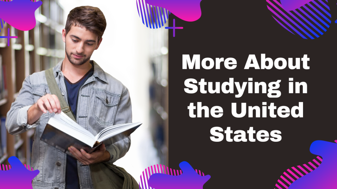 More About Studying In The United States