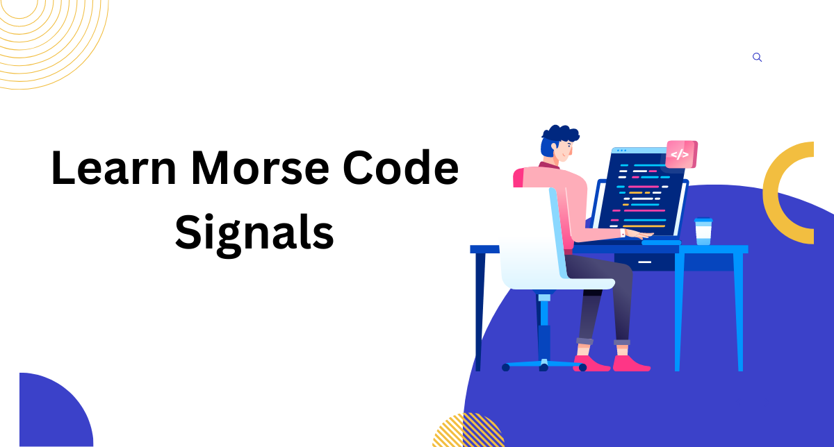 A Quick Guide To Morse Code Translator